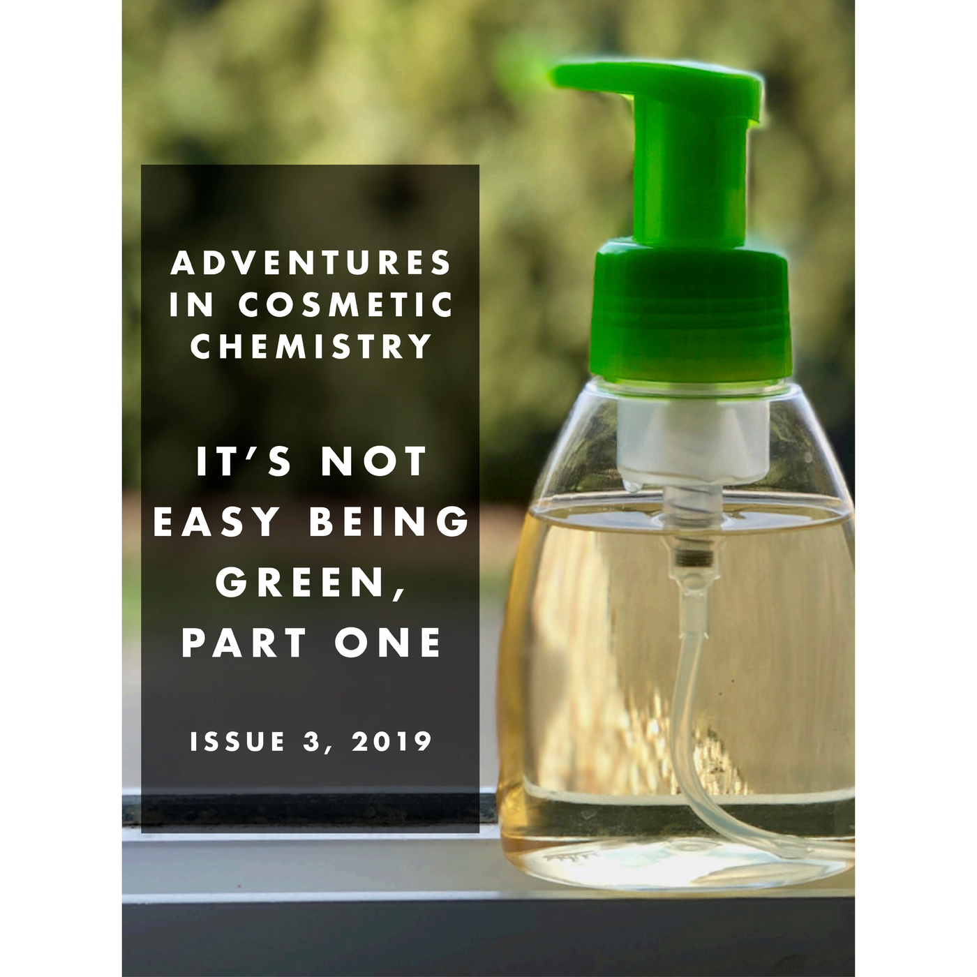 It’s Not Easy Being Green, Part One E-Zine | Lotioncrafter
